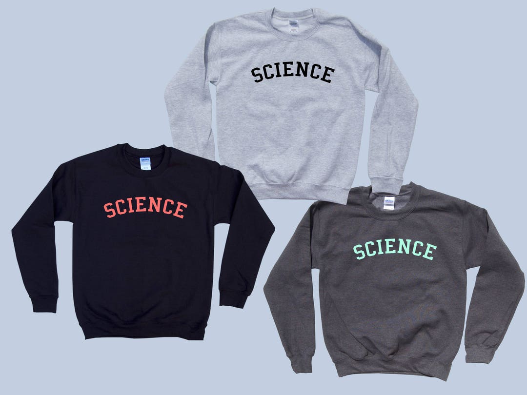 SCIENCE - Crewneck Sweatshirt - Etsy