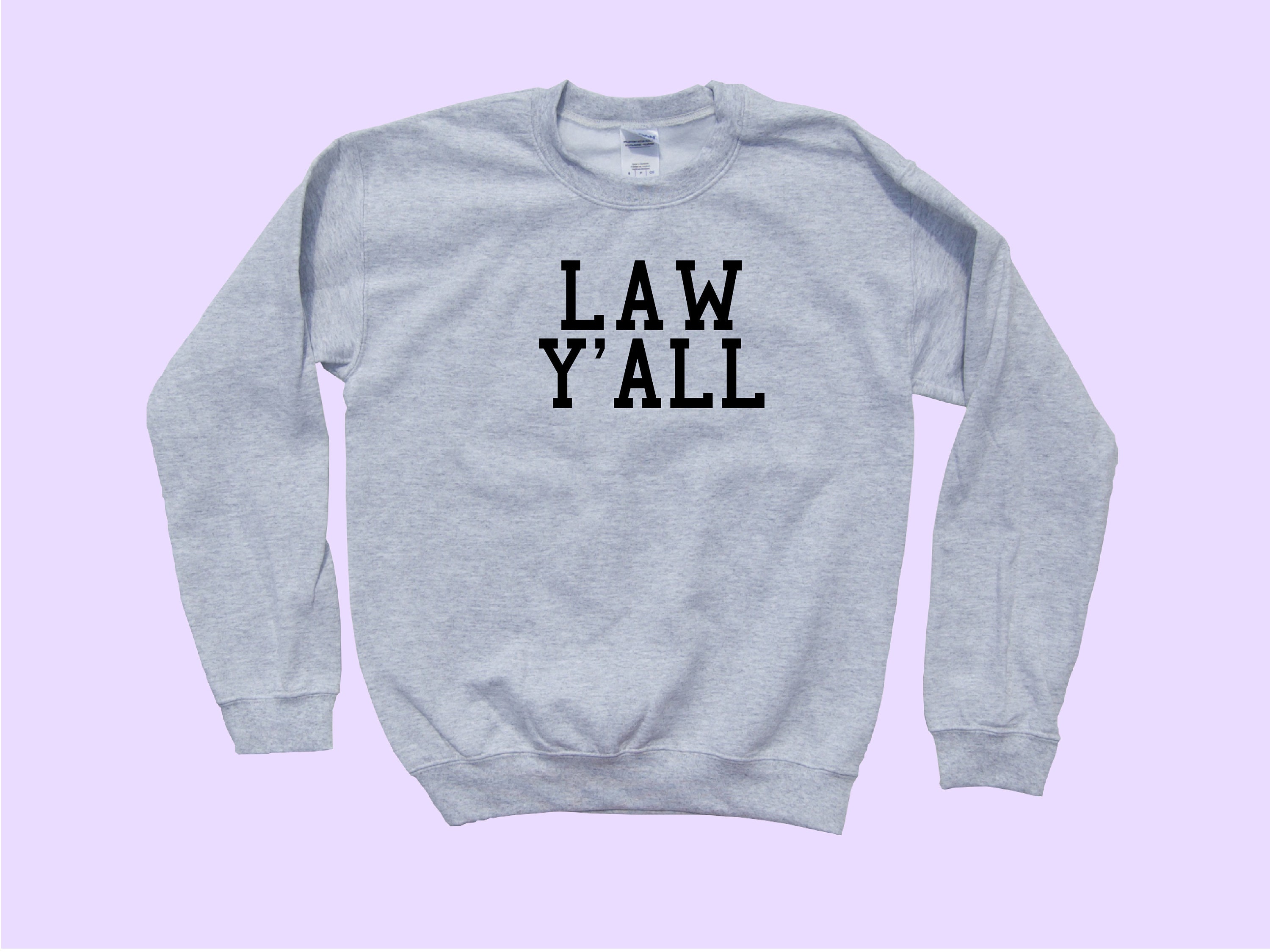 Law Y'all- Crewneck Sweatshirt - Etsy