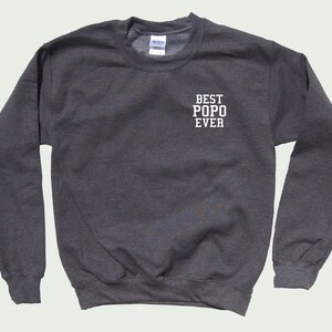 Best POPO Ever - Sweatshirt - Over the Heart Placement - Grandpa Unisex ...