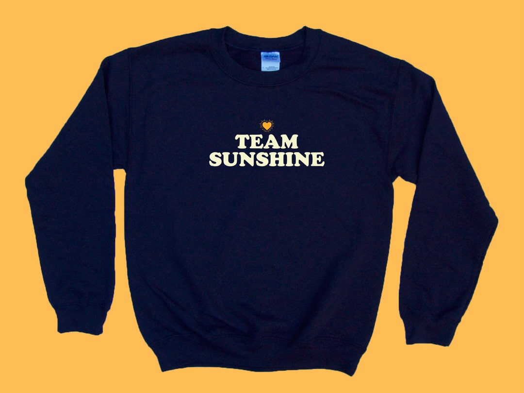 Team Sunshine Crewneck Sweatshirt - Etsy