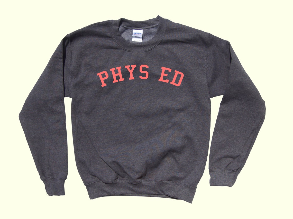 PHYS ED - Crewneck Sweatshirt - Etsy