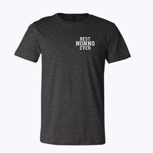 Best NONNO Ever - Unisex Jersey Shirt - Over the Heart Pocket Placement ...