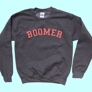 BOOMER Crewneck - Unisex Adult Sweatshirt - Vintage Style - Fast Family ...