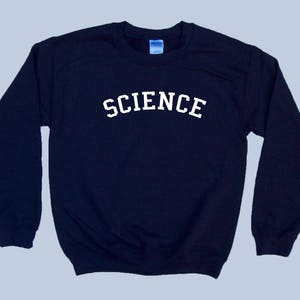 SCIENCE - Crewneck Sweatshirt - Etsy
