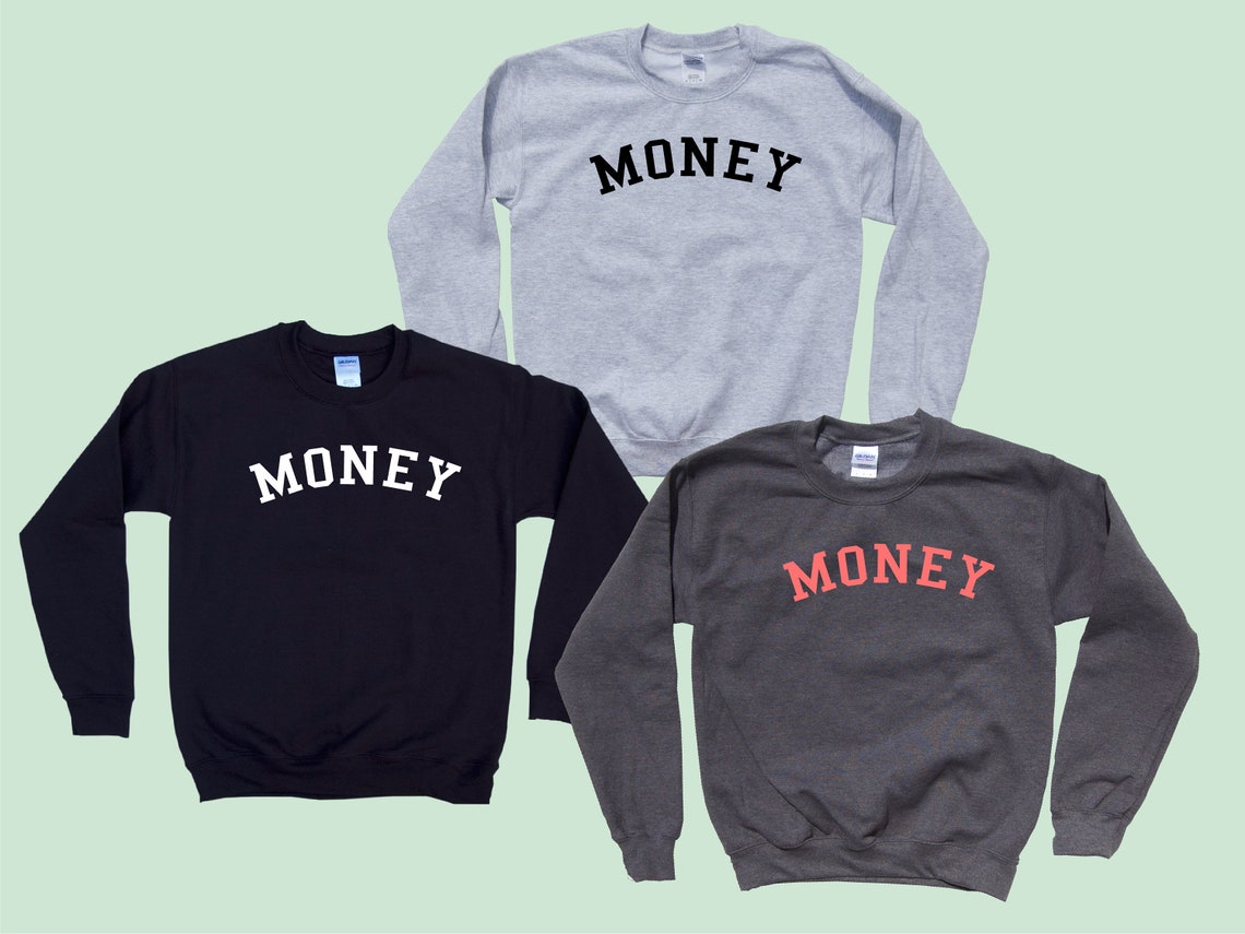 MONEY Crewneck Sweatshirt - Etsy