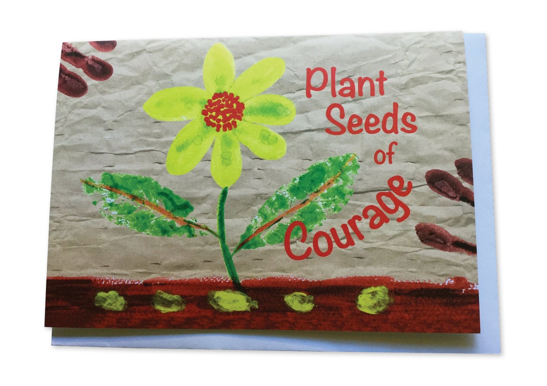 Plant Seeds of Courage Greeting Card - Etsy