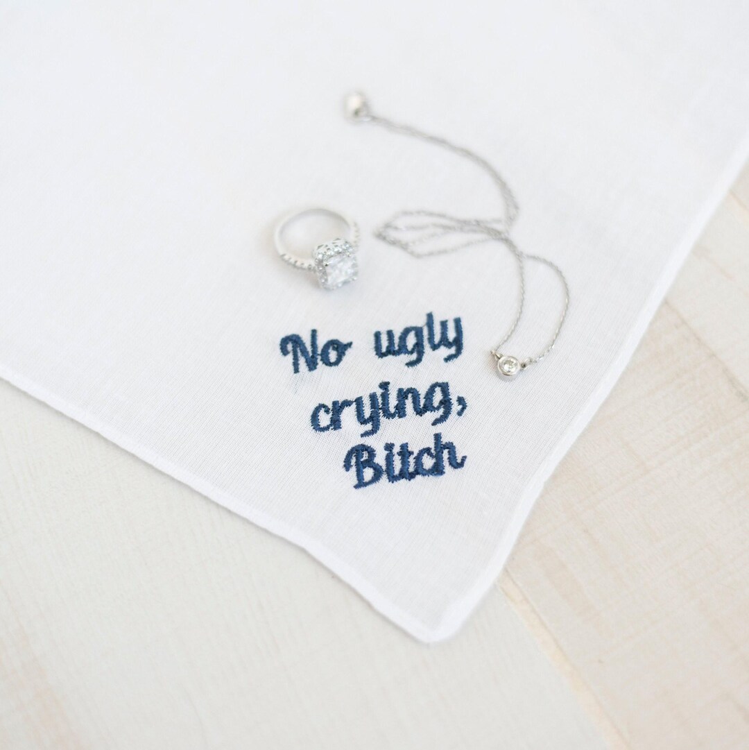 Embroidered Wedding Handkerchief: "no Ugly Crying" Gift - Etsy