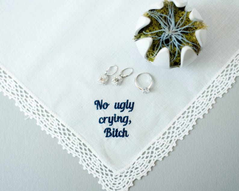 No Ugly Crying Handkerchief, Custom Handkerchief Wedding, Something ...