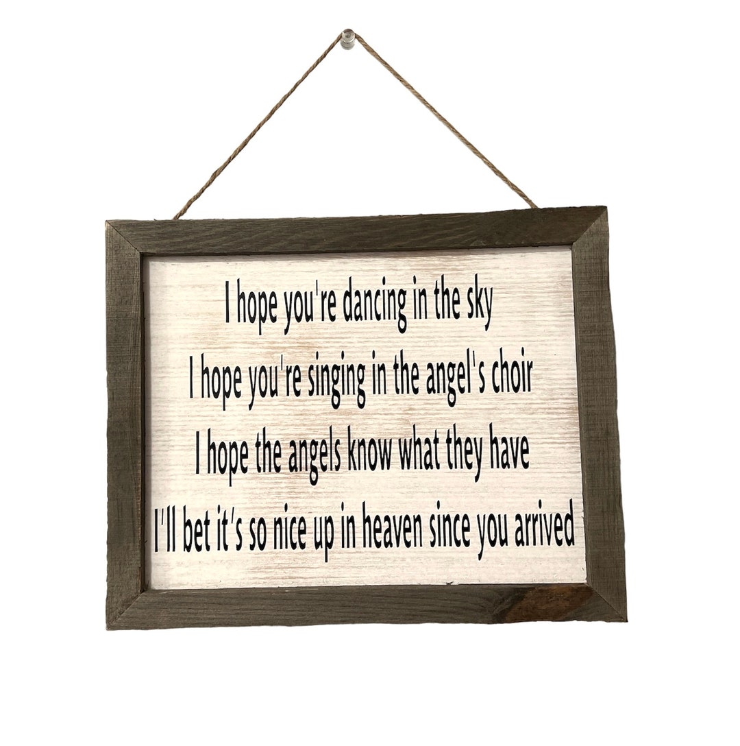 I Hope You’re Dancing in the Sky,farmhouse, Rustic, Grief, Greif Gift ...
