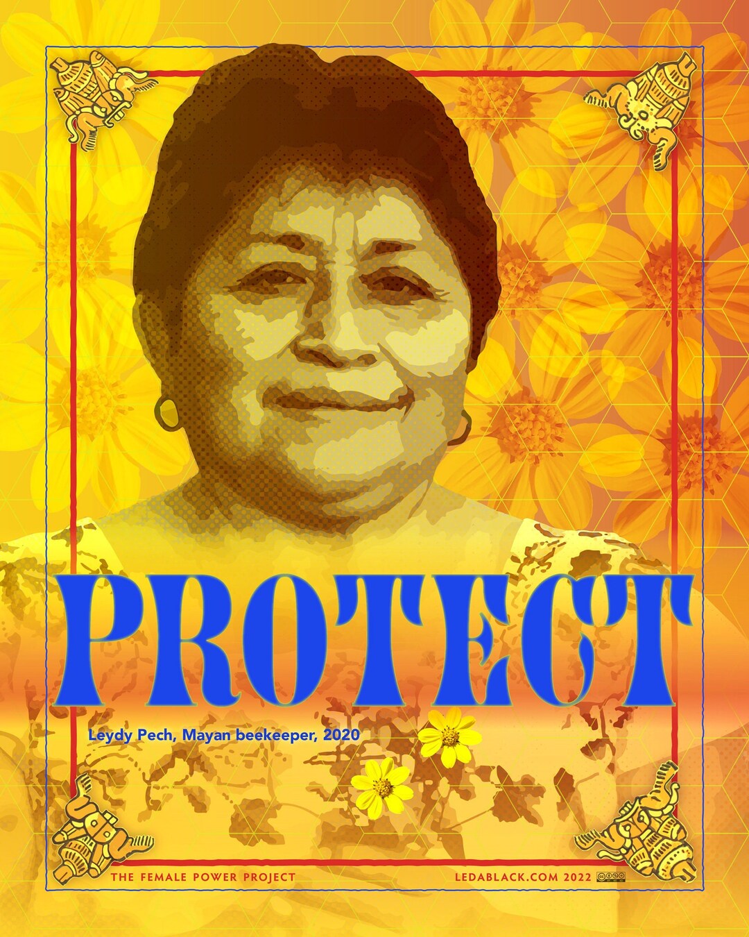 PROTECT – Persisters Print Design for Leydy Pech, the Mayan Beekeeper ...