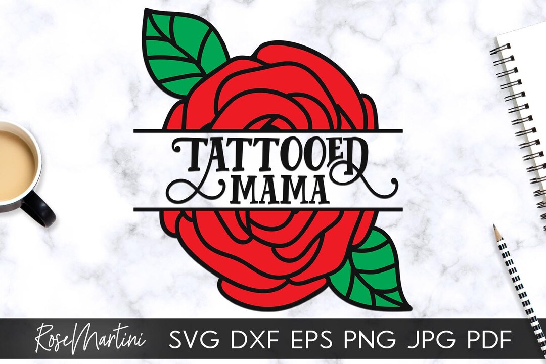 Tattooed Mama SVG File for Cutting Machines - Cricut Silhouette Svg ...