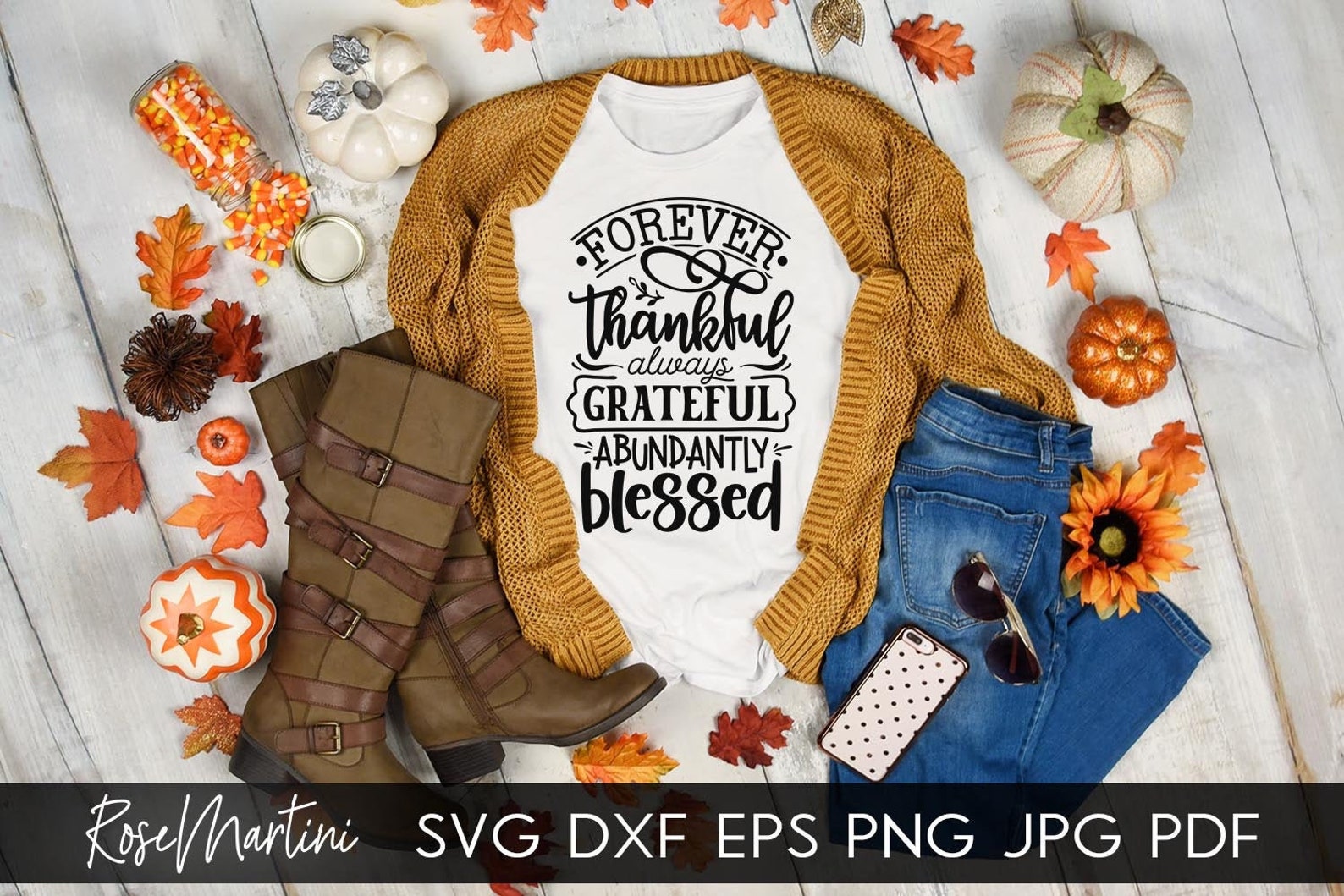 Forever Thankful Always Grateful Abundantly Blessed SVG File for ...