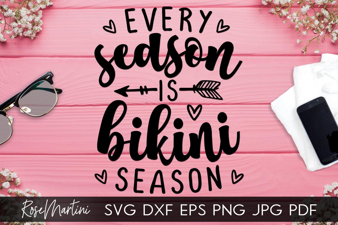 Every Season is Bikini Season SVG File for Cutting - Etsy