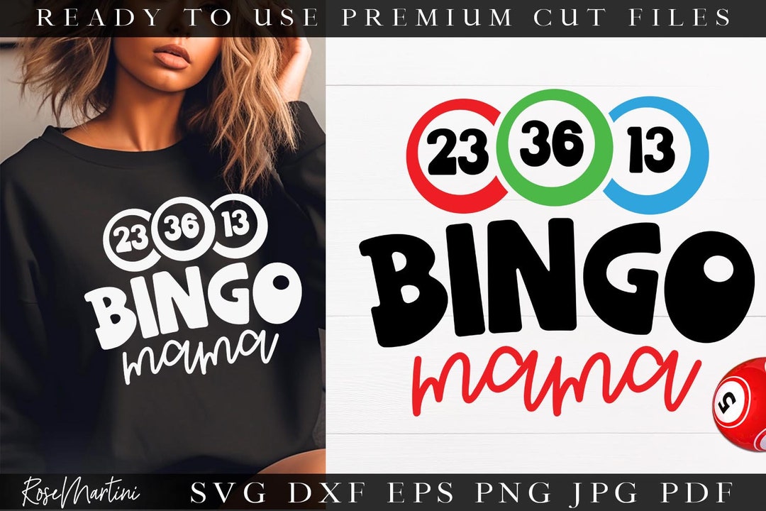 Bingo Mama SVG File for Cutting Machines - Cricut Silhouette Funny ...
