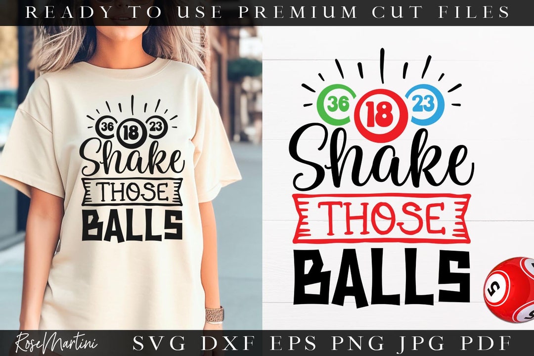 Shake Those Balls SVG File for Cutting Machines - Cricut Silhouette ...