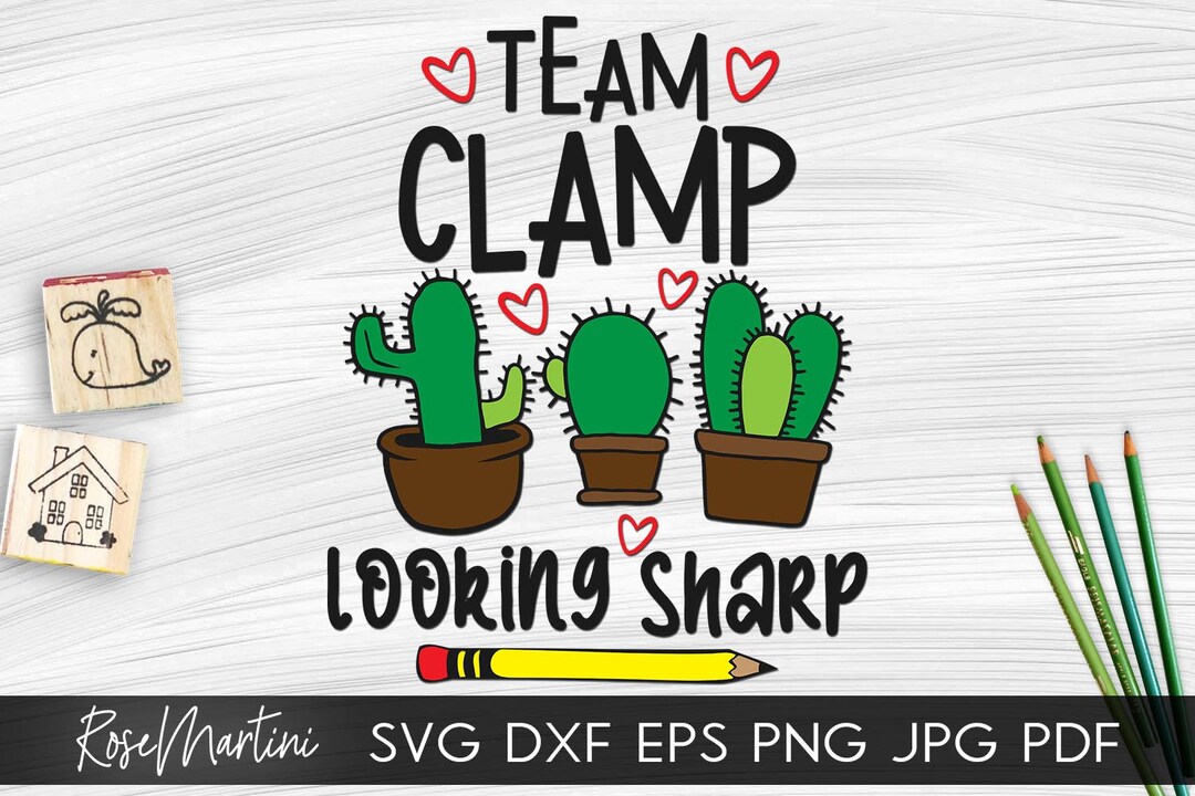 Team Clamp Looking Sharp SVG File for Cutting Machines - Cricut ...