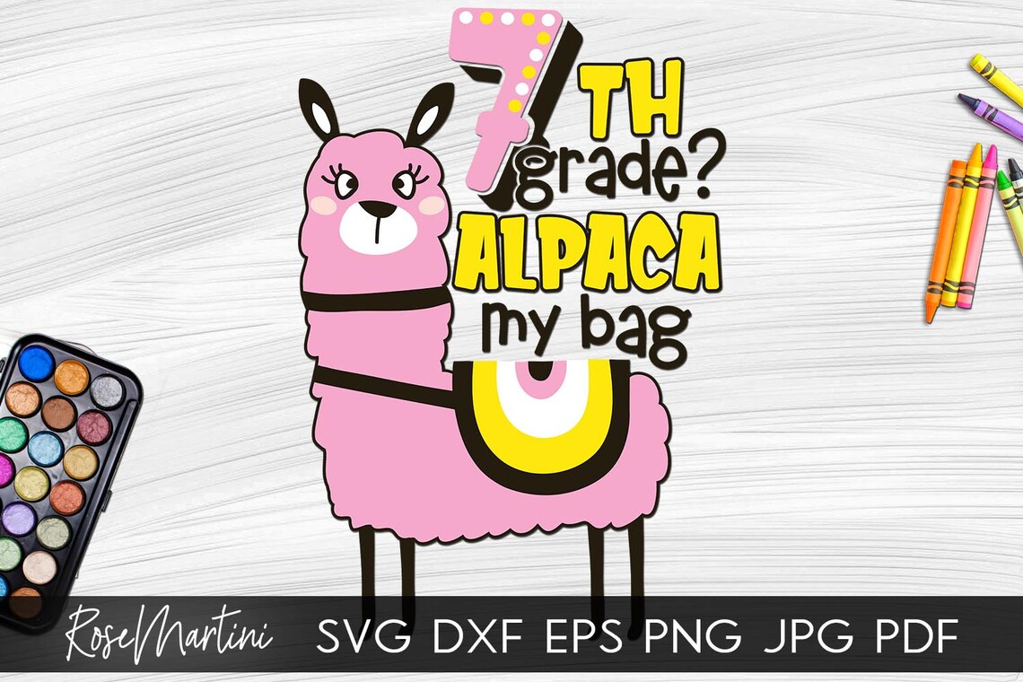 7th Grade Alpaca My Bag SVG File for Cutting Machines Cricut | Etsy