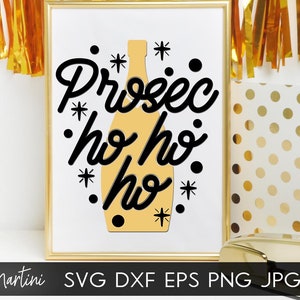 Prosec Ho Ho Ho SVG File for Cutting Machines - Cricut Silhouette ...