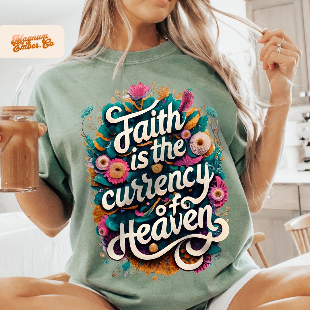 Faith is the Currency of Heaven DUO, Christian PNG Duo, Sublimation ...