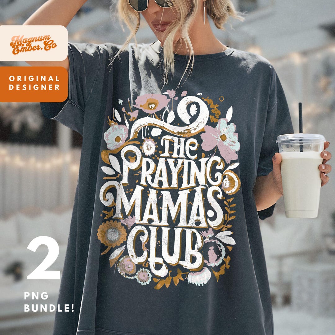 Praying Mamas Club PNG: Christian Mom Sublimation Design (digital ...