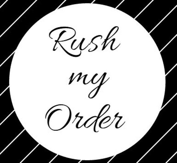 Rush Order Rush My Order | Etsy