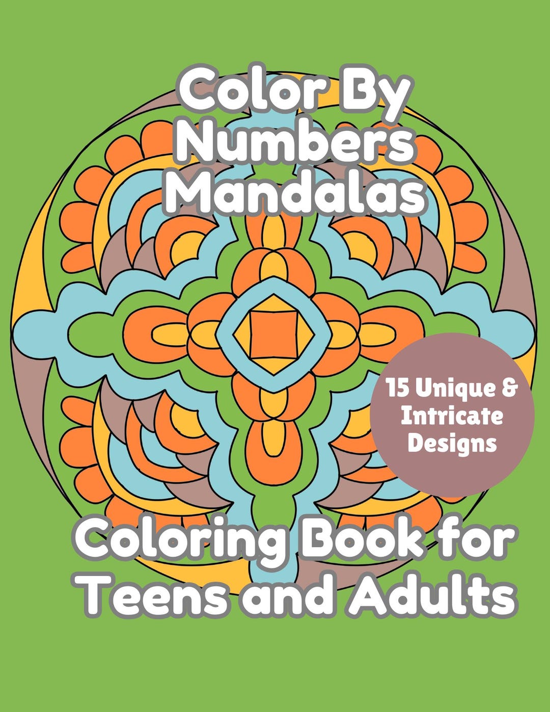 Color by Numbers Mandala Coloring Book | 15 Intricate Printable ...
