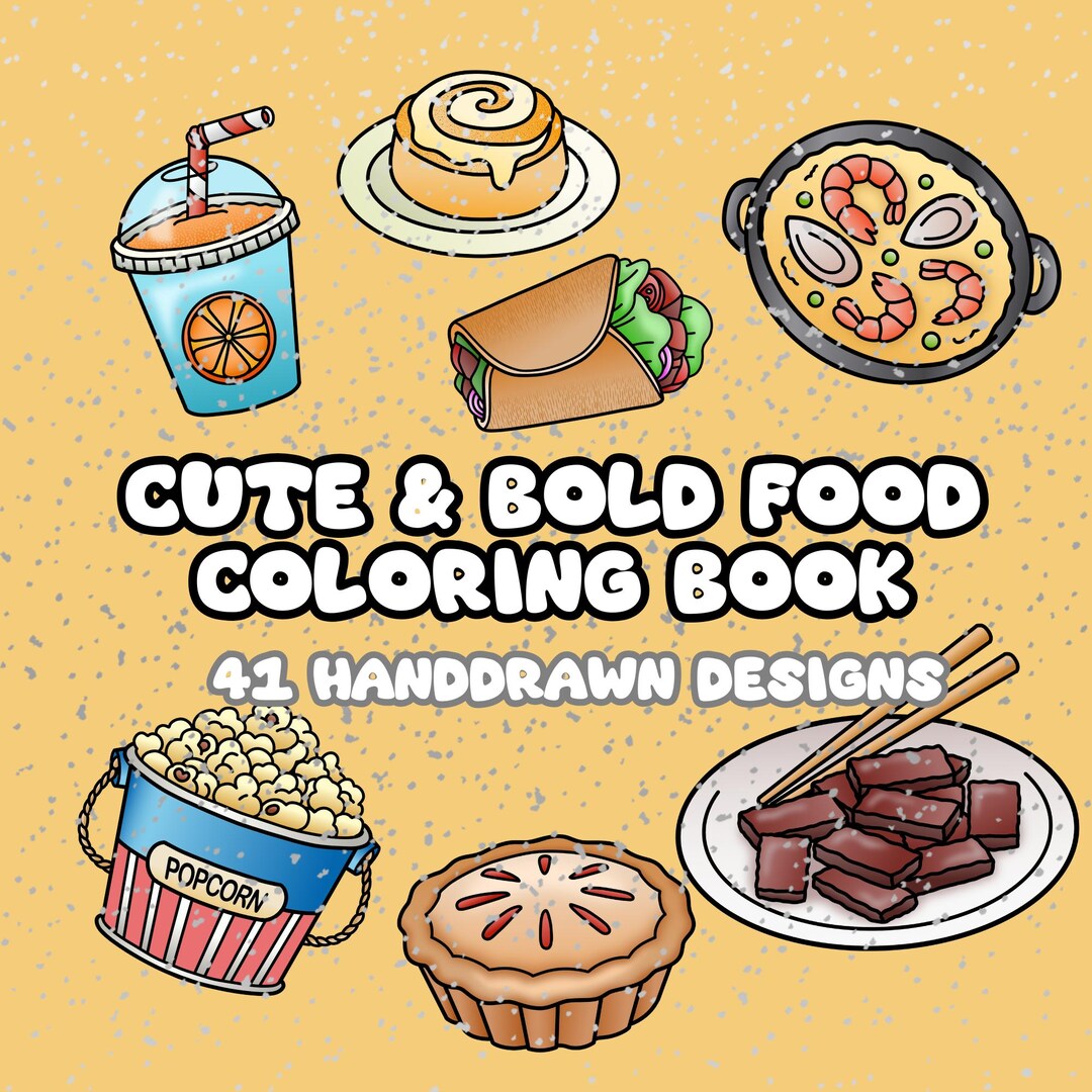 Bold and Easy Food Coloring Book | 41 Hand Drawn Food and Snack Pages ...