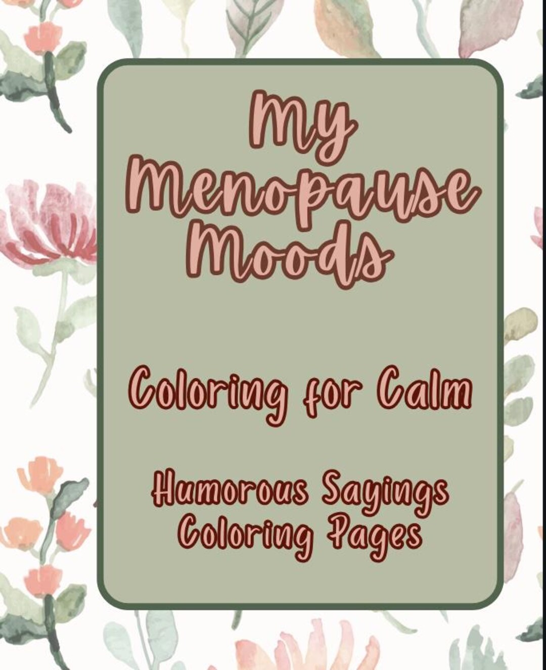 Menopause Funny Sayings Coloring Book 20 Humorous and Sarcastic Quote ...
