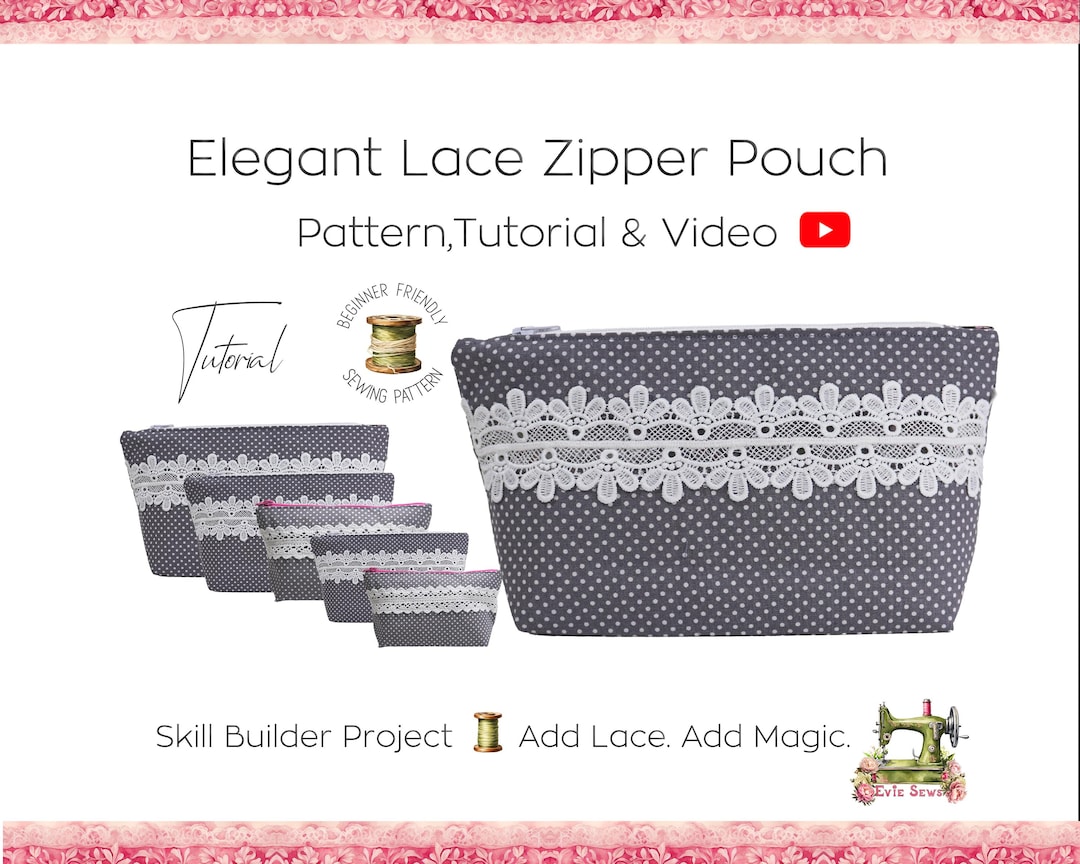 Elegant Lace Zipper Pouch Sewing Pattern 5 Sizes PDF DIY Sewing Pattern ...
