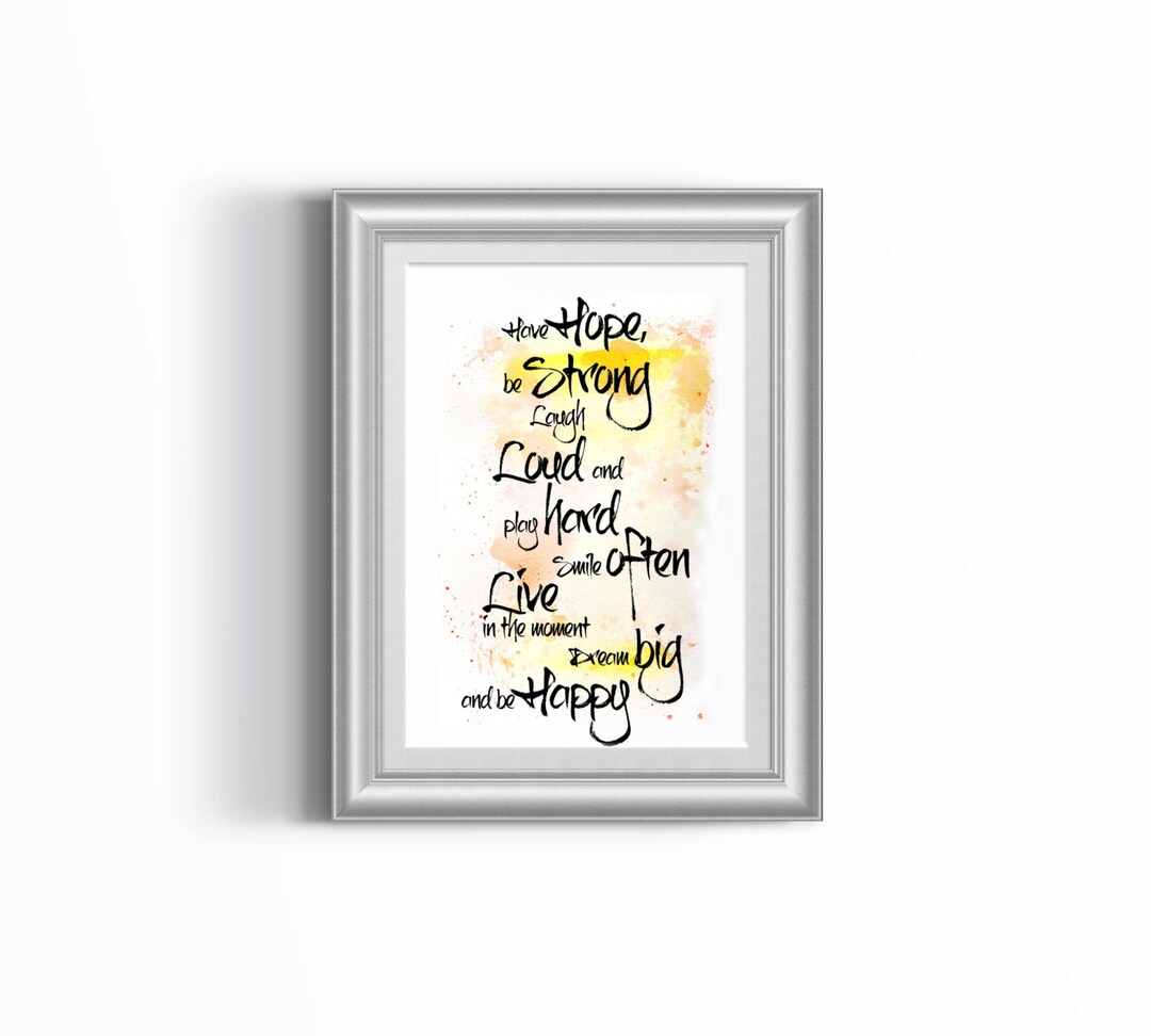 Have Hope Be Strong Laugh Loud and Play Hard Smile Often - Etsy
