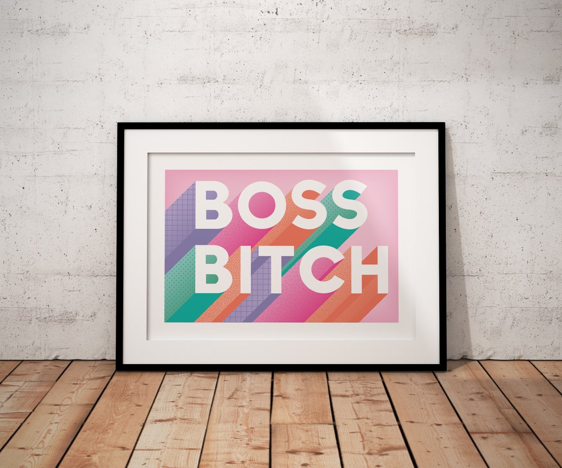 Boss Bitch A4 Art Print Eco Digital Print 100% Recycled - Etsy