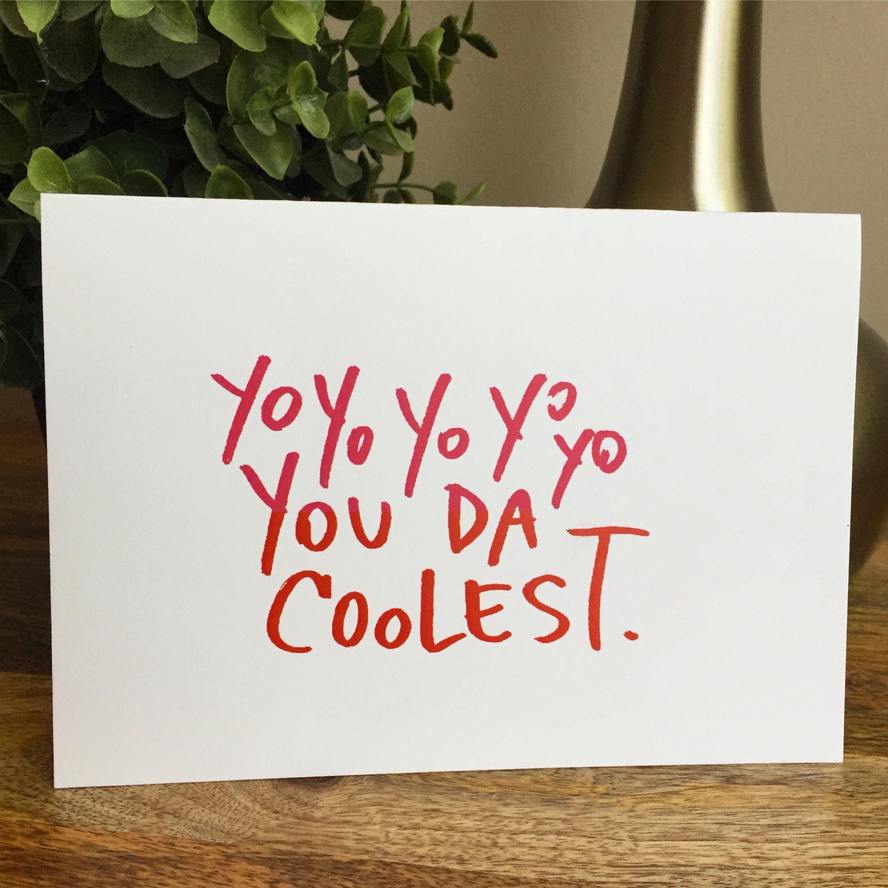 You're the coolest yo yo yo yo Cool friendship card | Etsy