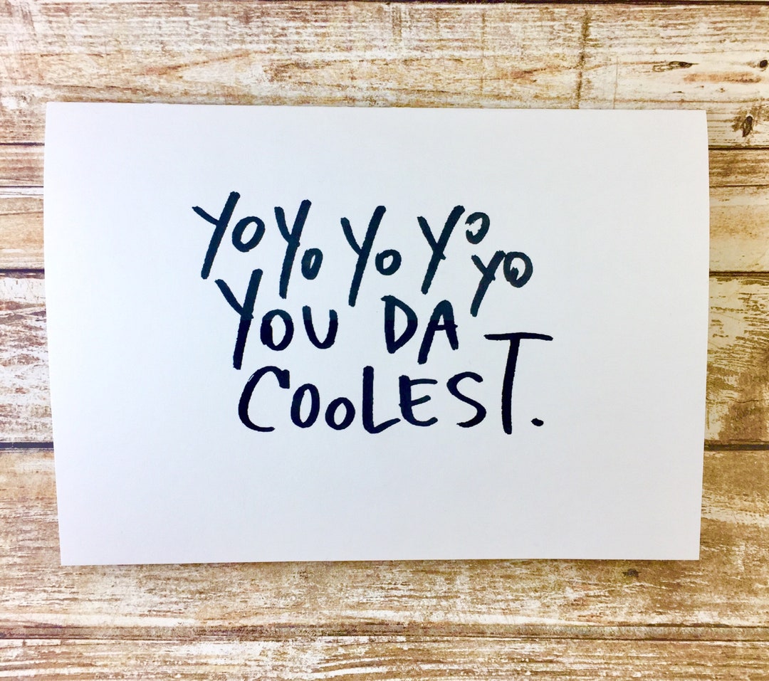 You're the Coolest, Yo Yo Yo Yo, Cool Friendship Card - Etsy