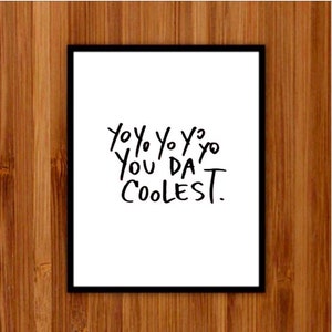 Instant Download, You're the Coolest, Printable Art, Wall Decor, Simple ...