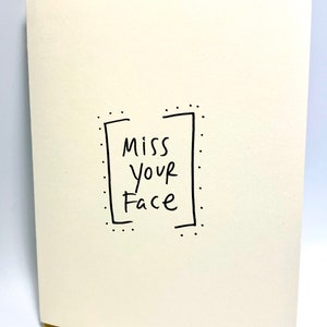 Miss Your Face Card, Social Distance/quarantine Card, Reach Out With ...