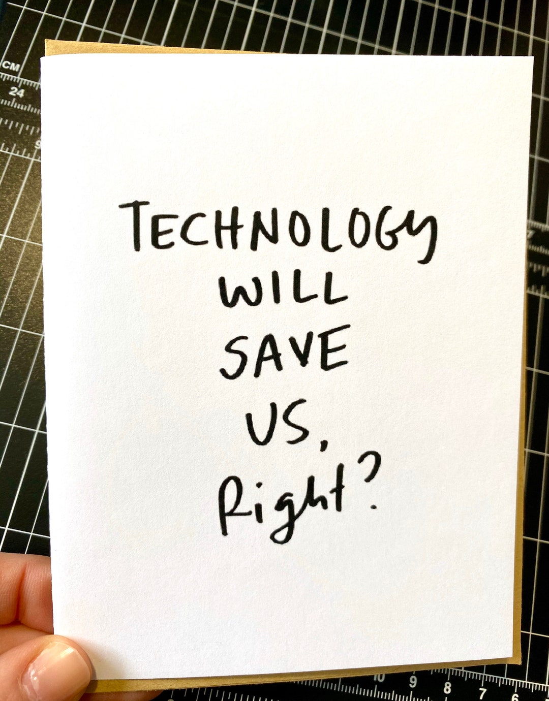 Technology Will Save Us Right? Just Because Card - Etsy