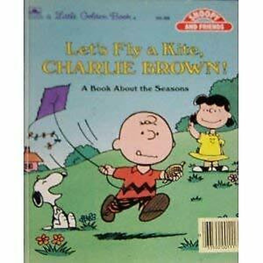 Let's Fly a Kite, Charlie Brown! : A Book About the Seasons Charles M ...