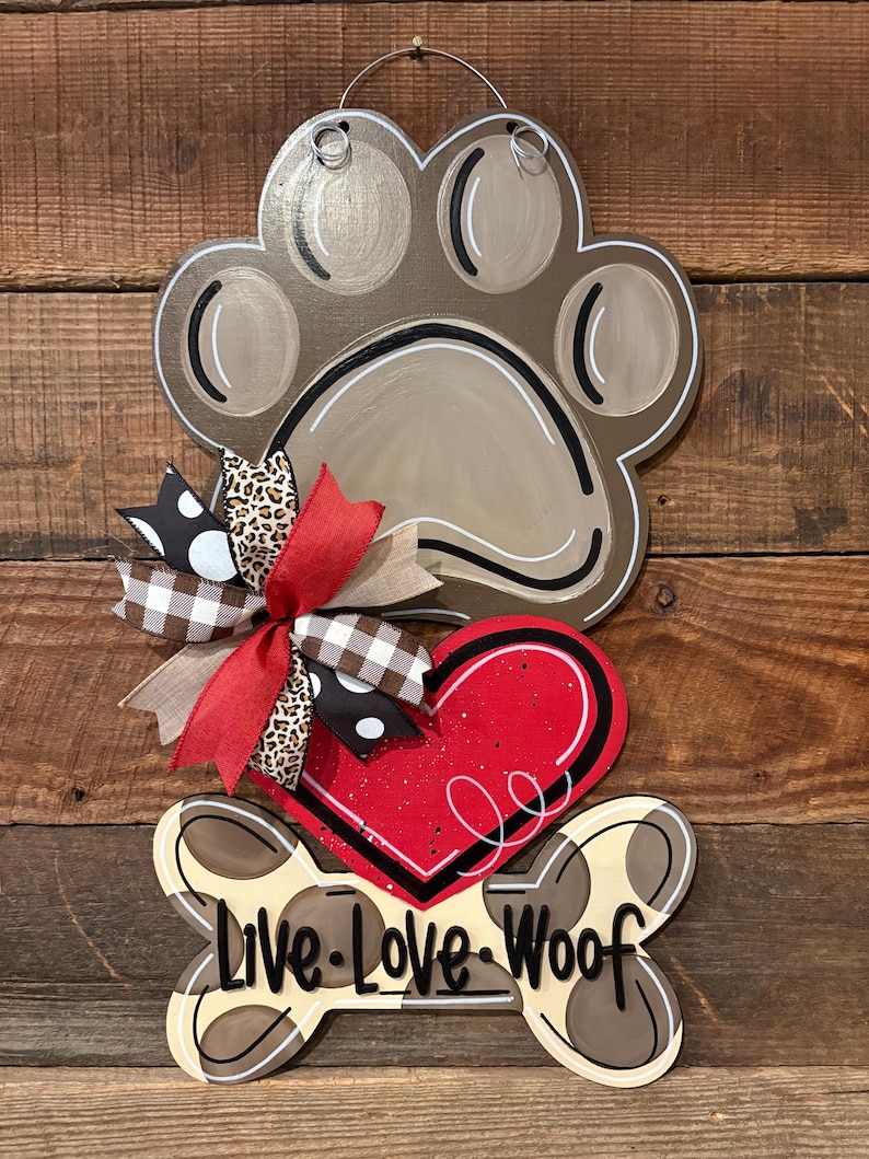 Dog Paw Print SVG Door Hanger, Live Love Woof Sign SVG, Pet Themed Door ...