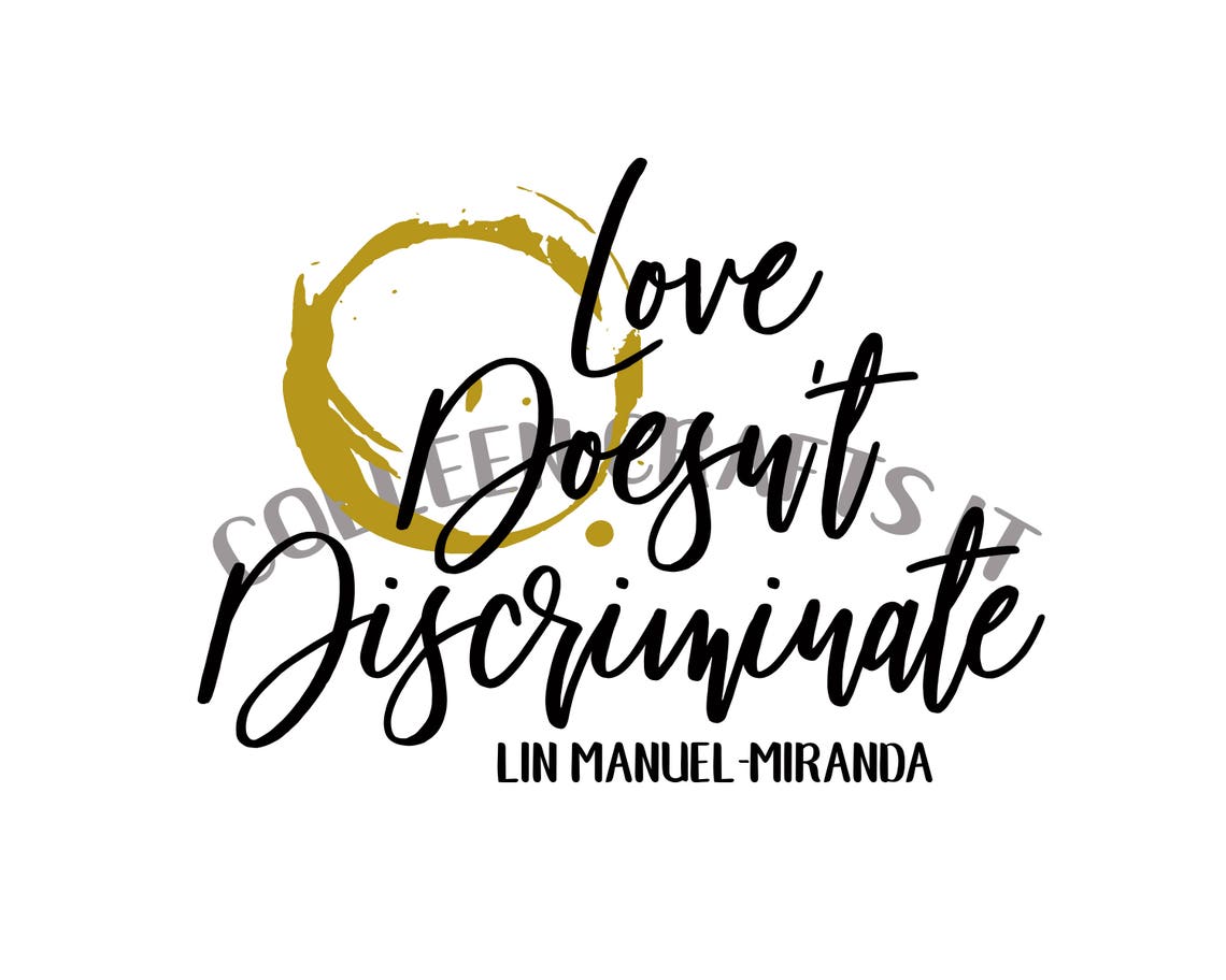 Love Doesn't Discriminate, Wait for It, Wall Art, Printable Quote ...