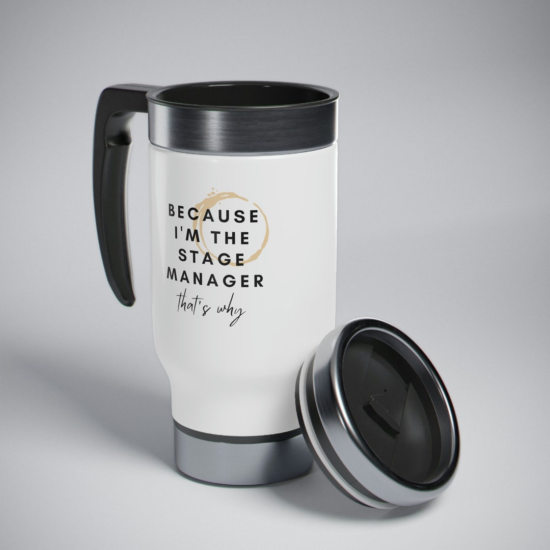 Stage Manager Tumbler | Stage Manager Gift | Because I'm the Stage ...