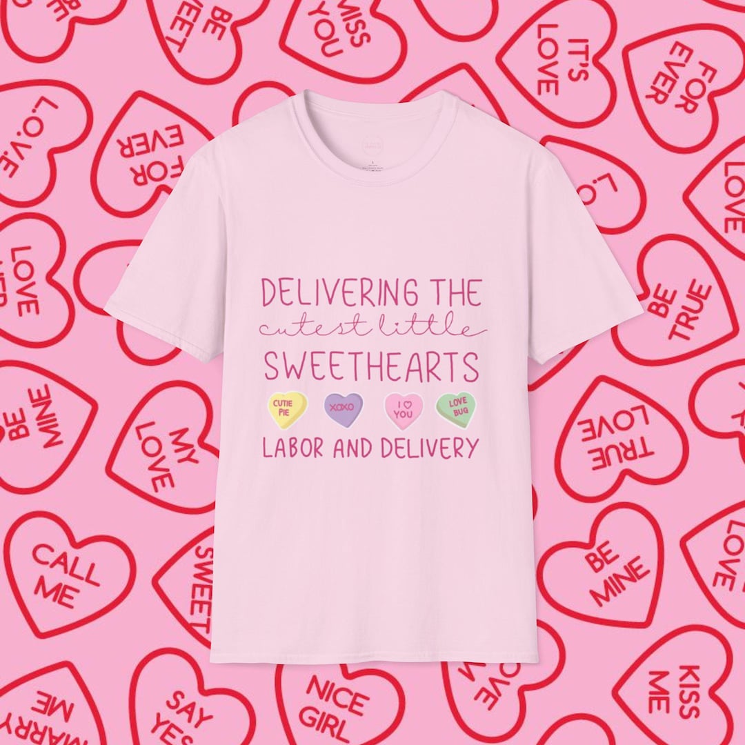 Sweethearts Labor & Delivery Perfect for Valentine's Day, Heart ...