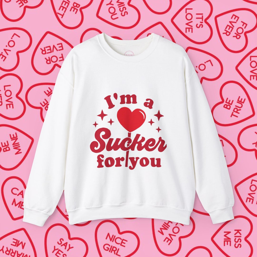 I'm a Sucker for You Jonas Brothers Crewneck Sweatshirt, Cute Valentine ...