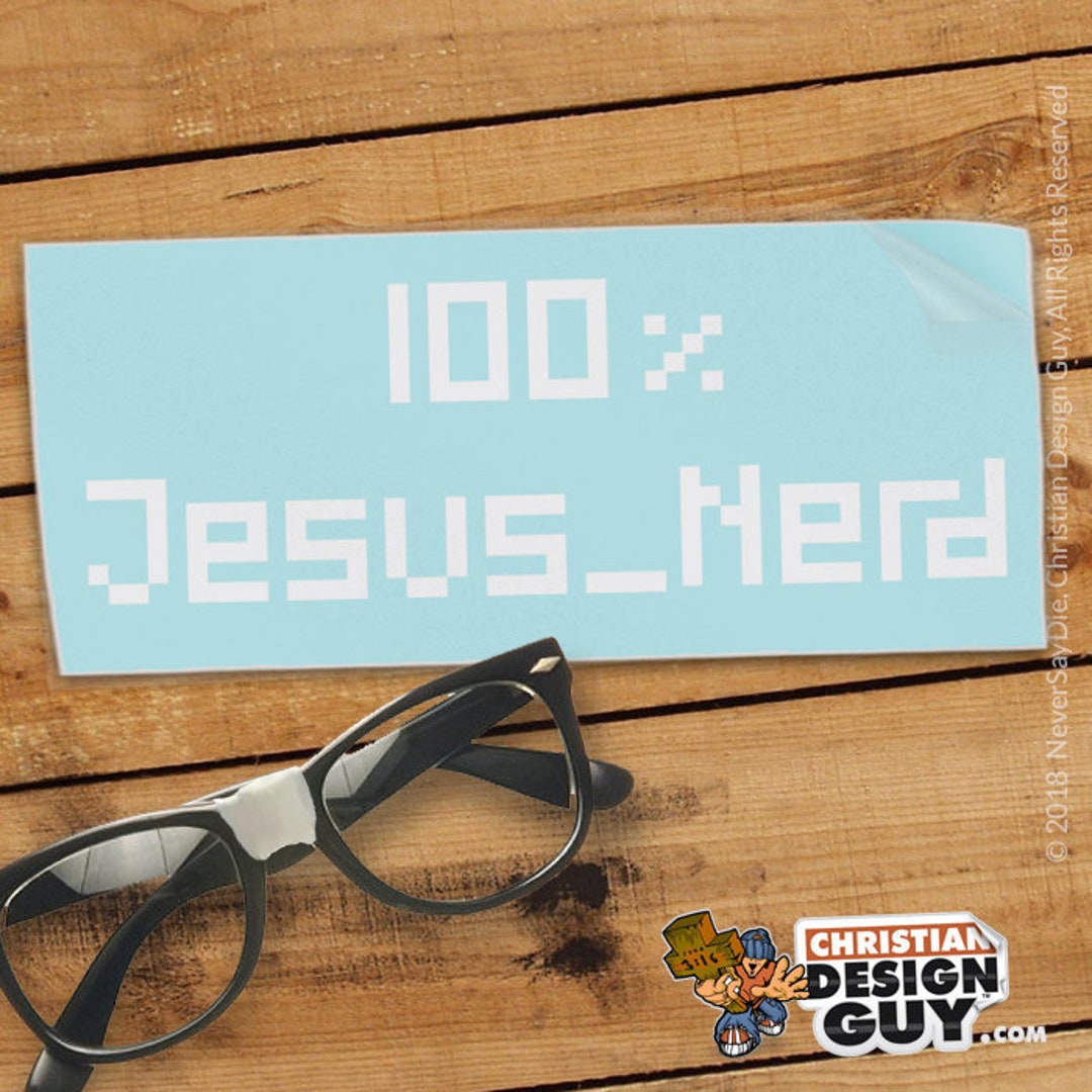100% JESUS NERD (computer Geek) | Funny Christian Car Vinyl Decal ...