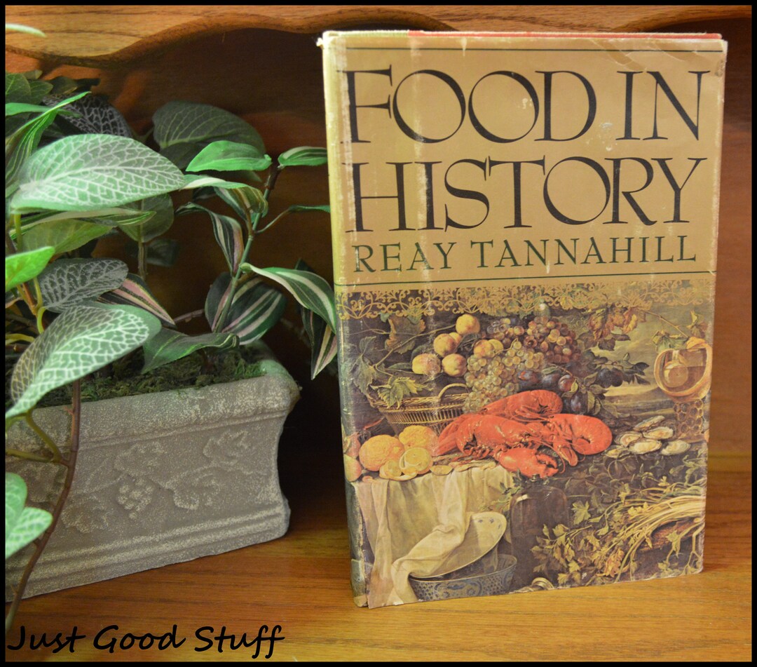 Vintage History Food Book, ( Food in History by Reay Tannahill) 1973 ...