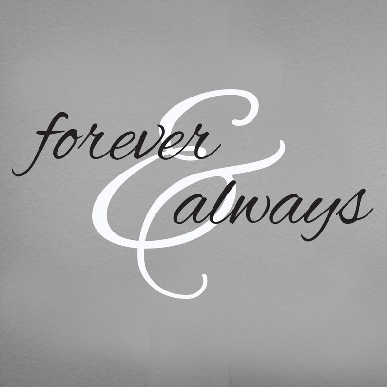 Forever And Always Wall Decal Romantic Wall Decal Bedroom Etsy