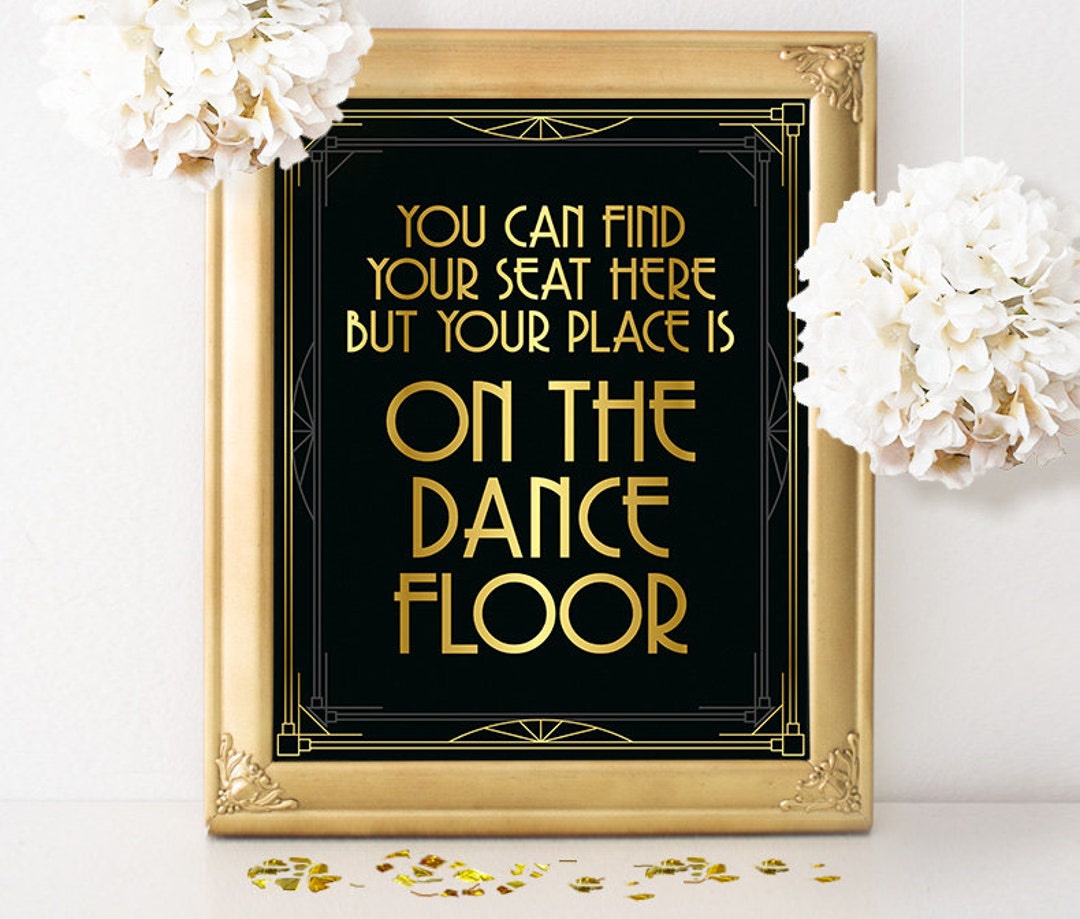 Wedding Dance Sign Hollywood Glam Style: Your Place is on the Dance ...