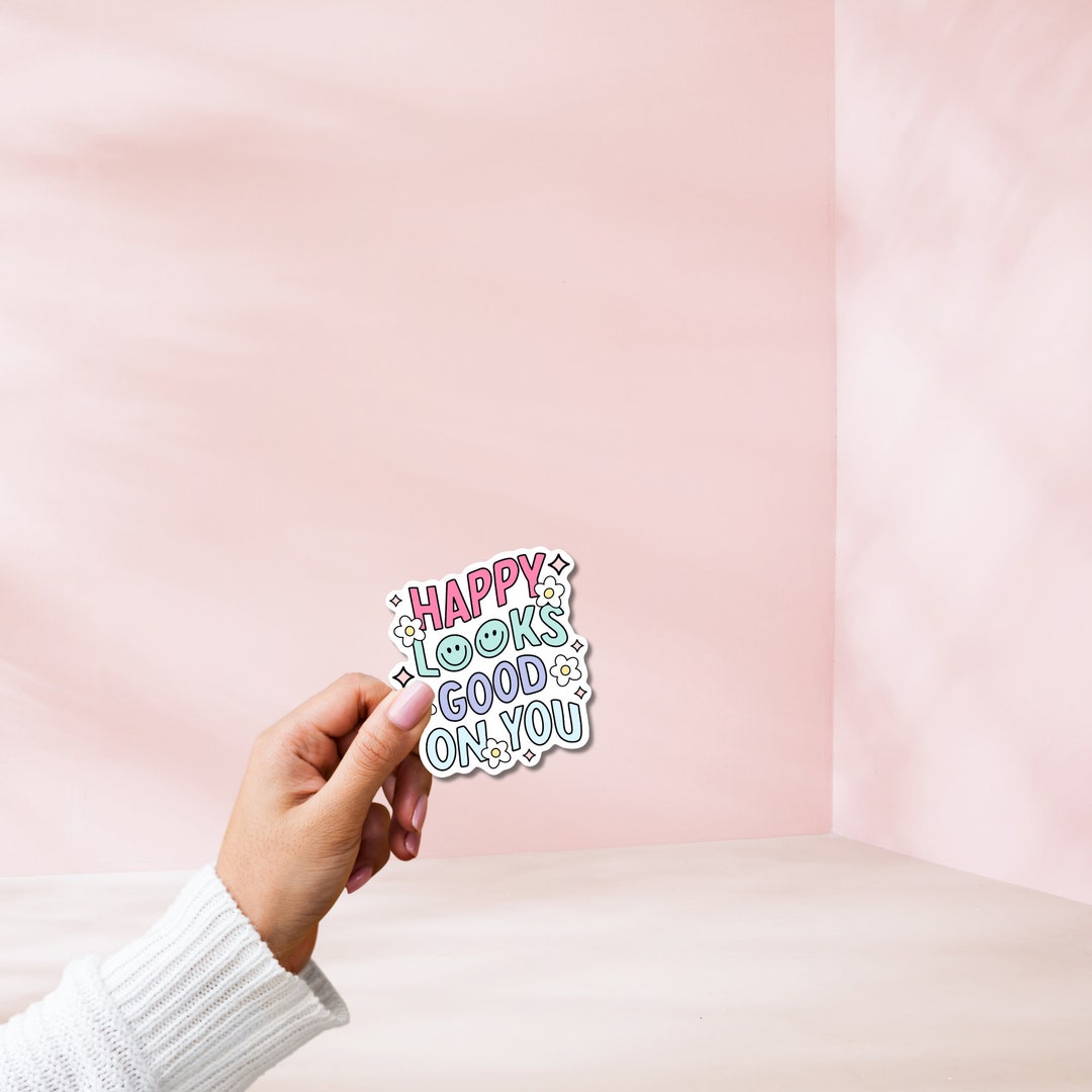 Happy Looks Good on You Sticker, Smiley Face Vinyl Decal - Etsy