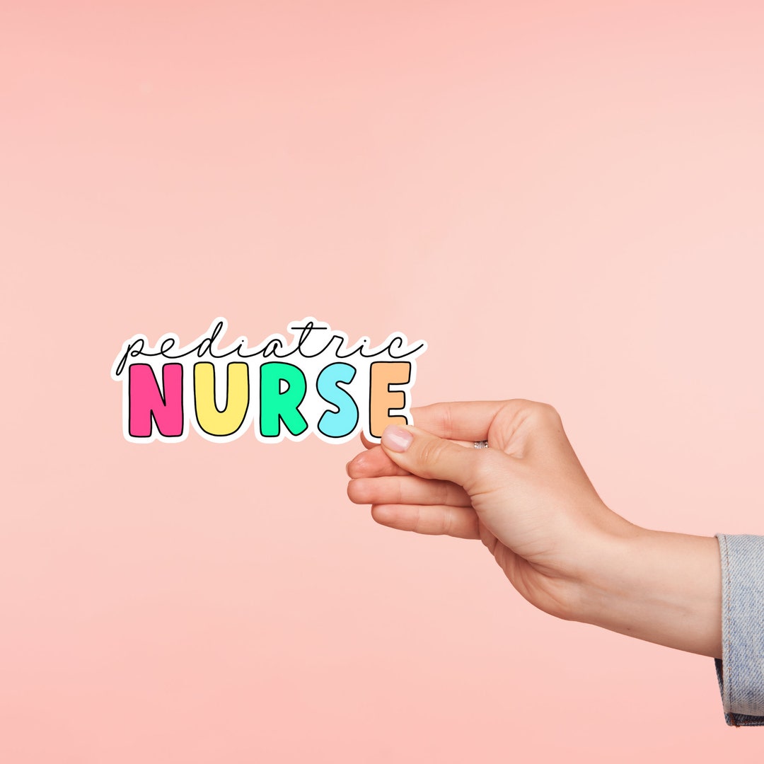 Pediatric Nurse Sticker | Nurse Sticker | Glossy Sticker | Waterproof ...