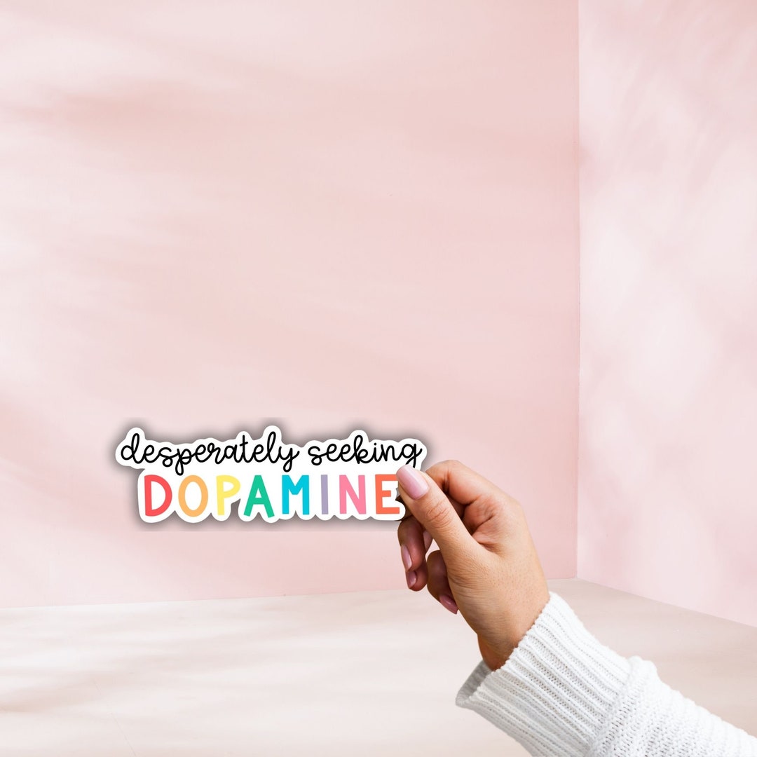 Dopamine Sticker Mental Health Sticker Cute Sticker Glossy Sticker ...