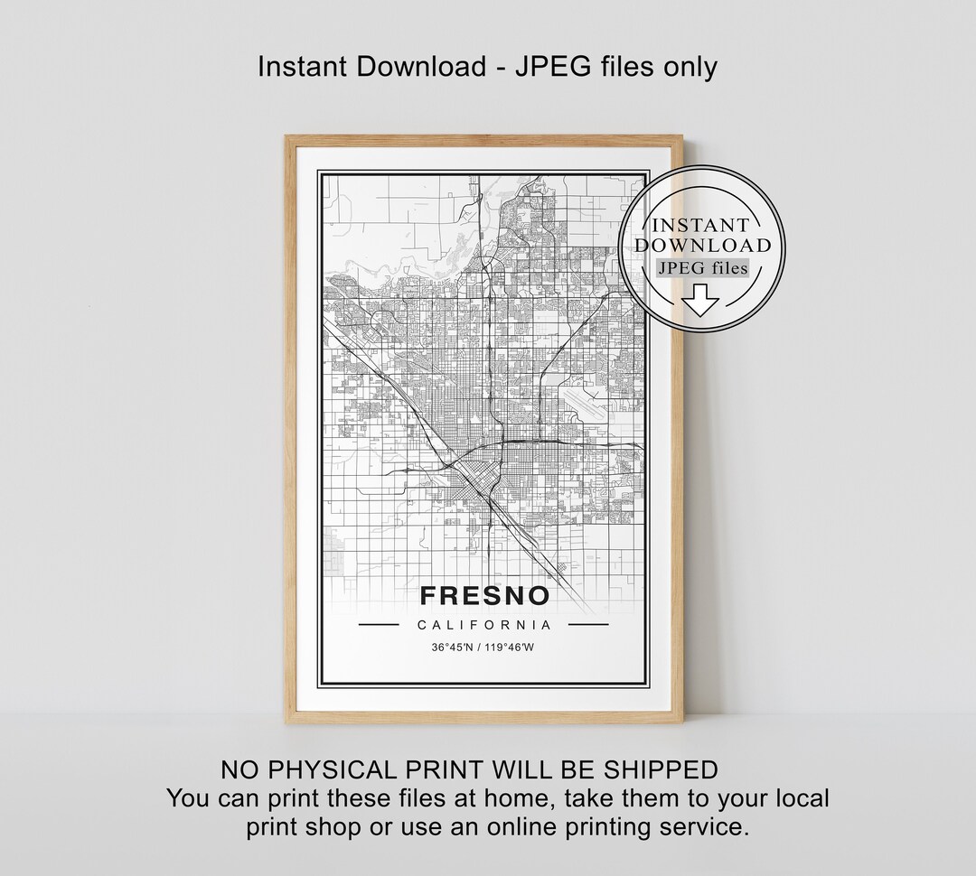 Fresno Map, Fresno Map Print, Fresno Print, Fresno Map Poster, Fresno ...